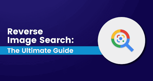 Mastering Reverse Image Search: Your Comprehensive Guide